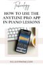 How to Use the AnyTune Pro App in Piano Lessons to build excitement ...