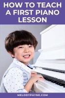 9 Must-Haves for a Successful First Piano Lesson - Melody Payne - Music ...