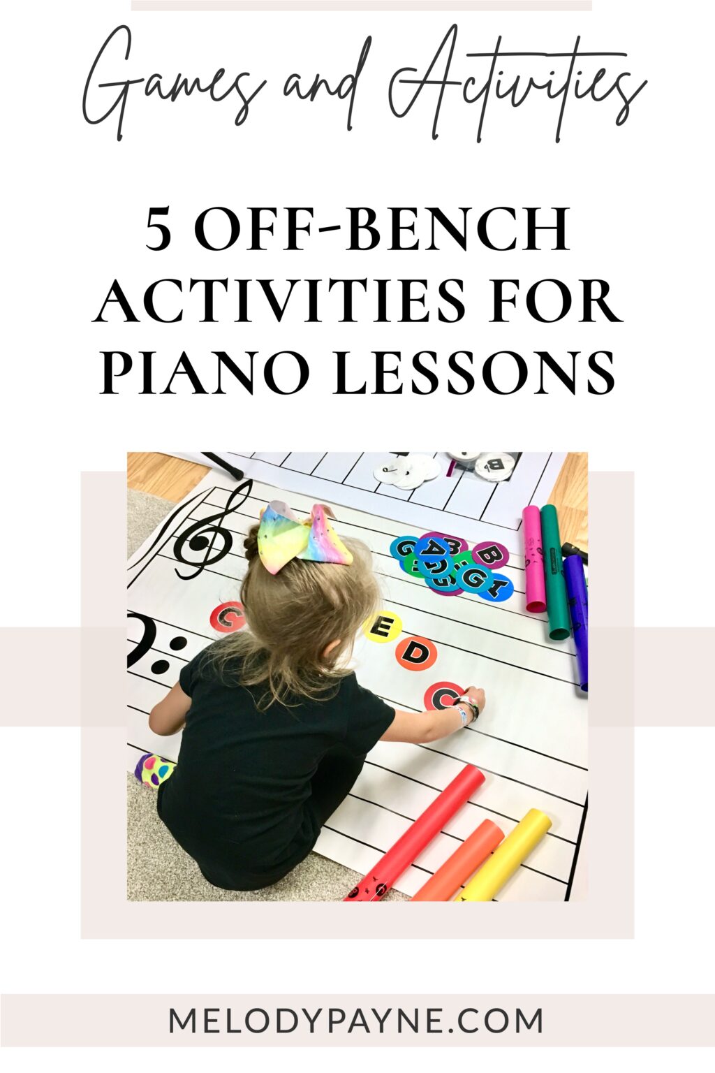 5 Off-Bench Activities for Piano Lessons - Melody Payne - Music for a ...