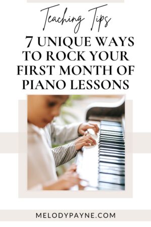 9 Must-Haves for a Successful First Piano Lesson - Melody Payne - Music ...