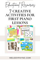 7 Creative Activities for First Piano Lessons - Melody Payne - Music ...