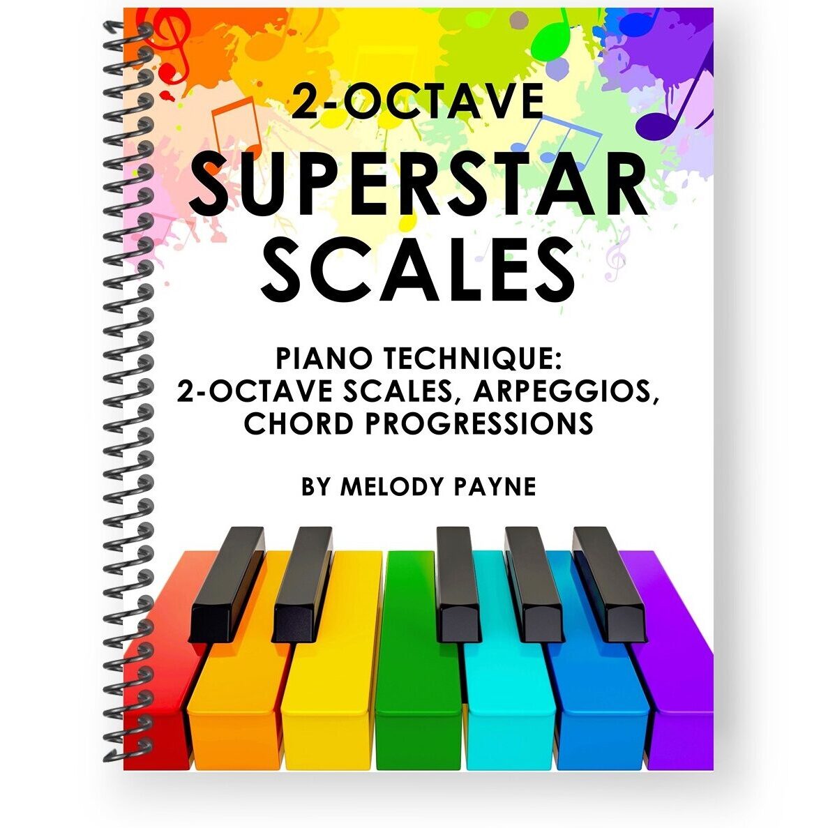Superstar Scales, Chords, Arpeggios Books for Piano Lessons - Melody ...