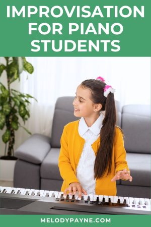 4 Creative Music Improvisation Activities for Piano Students - Melody ...